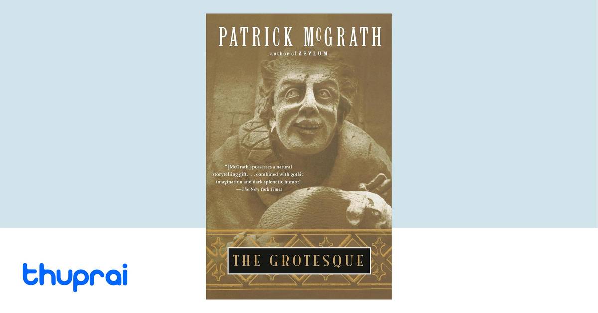 Buy The Grotesque in Nepal | Thuprai