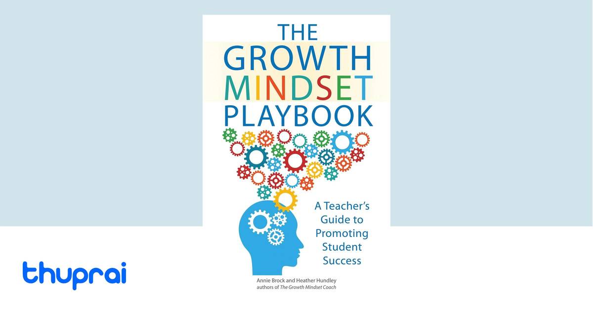 Buy The Growth Mindset Playbook: A Teacher's Guide to Promoting Student ...
