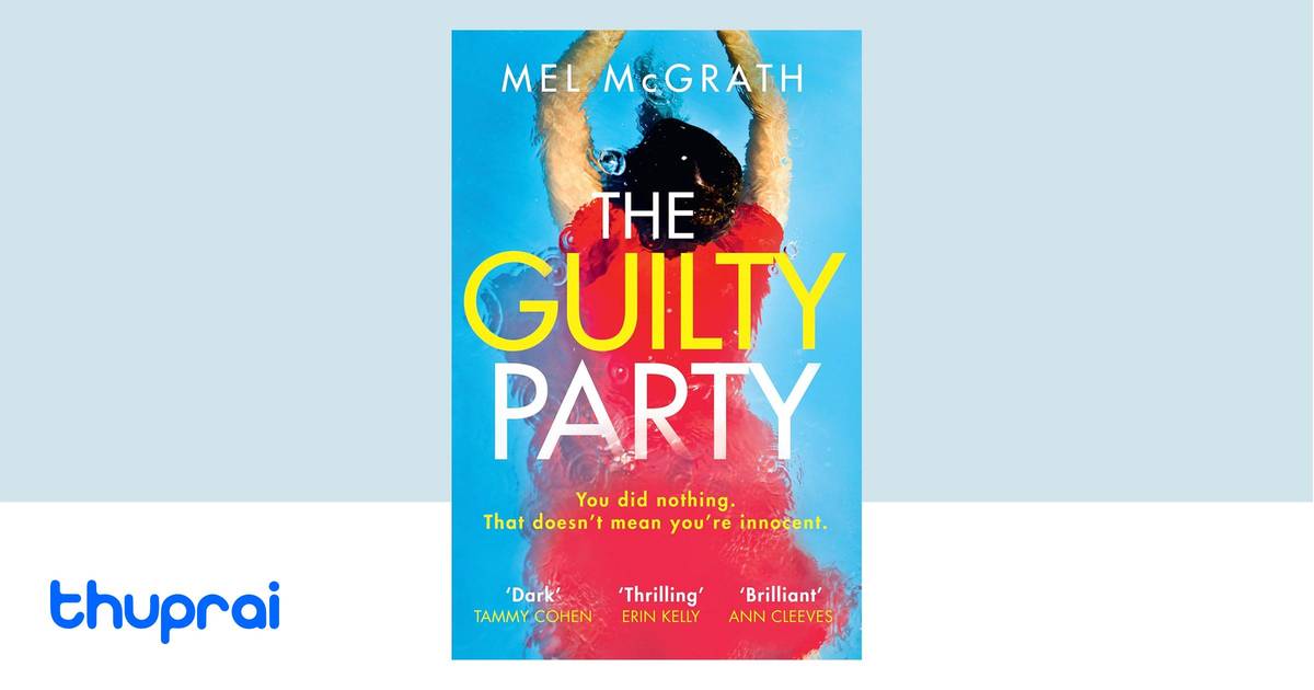 The Guilty Party by Mel McGrath - Buy in Nepal | Thuprai