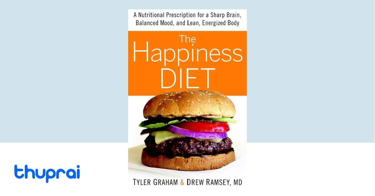 The happiness diet by Tyler G. Graham, Drew Ramsey M.D. - Buy in Nepal ...
