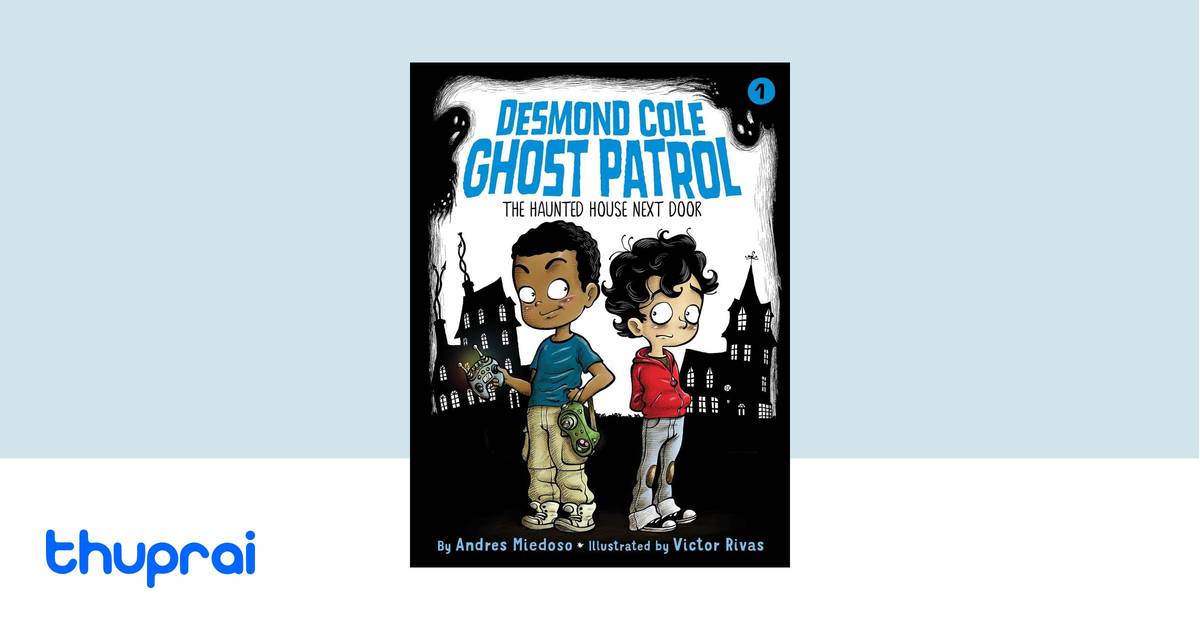 Buy The Haunted House Next Door (1) (Desmond Cole Ghost Patrol) in Nepal | Thuprai