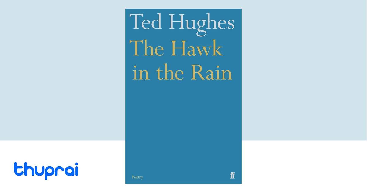 Buy ˜Theœ Hawk in the Rain in Nepal | Thuprai