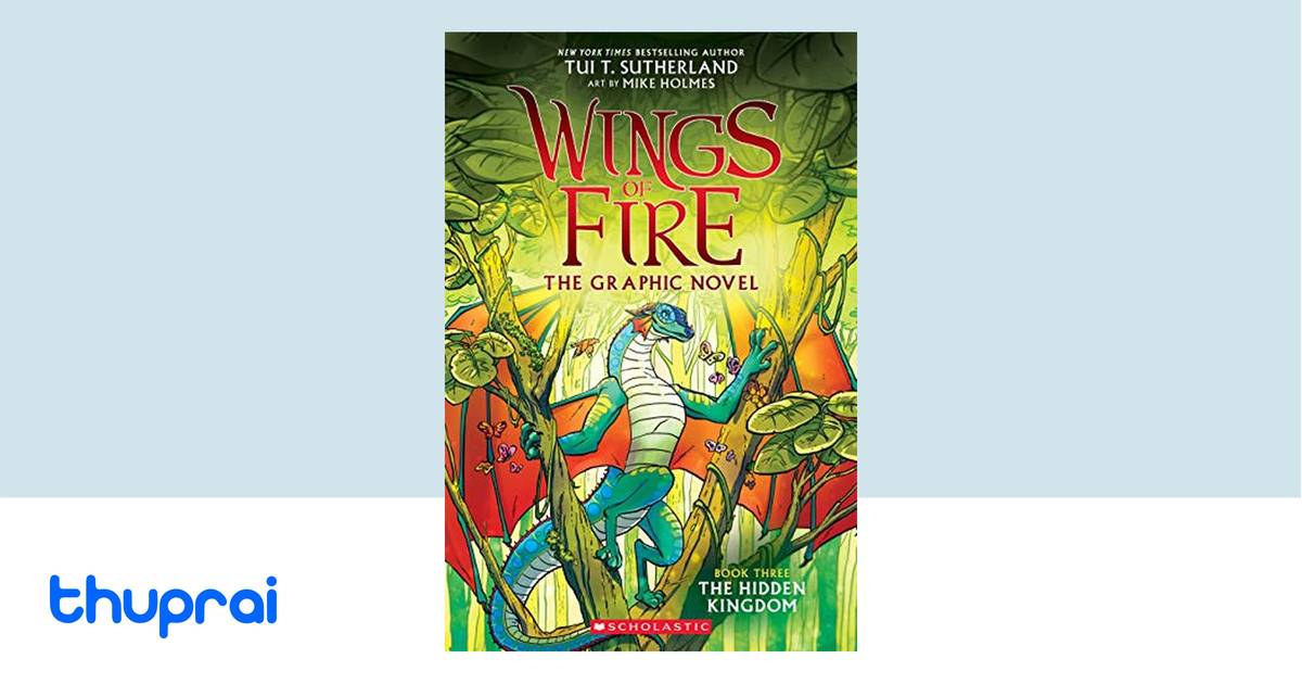 Buy The Hidden Kingdom (Wings of Fire Graphic Novel #3): A Graphix Book ...