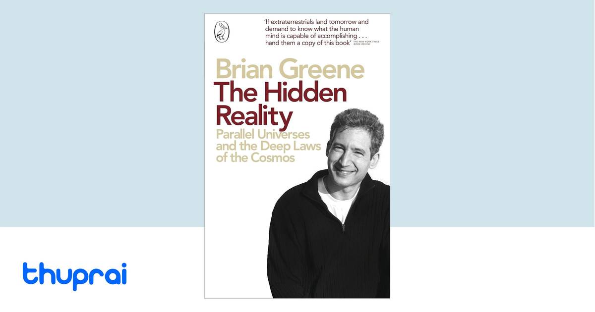 The Hidden Reality by Brian Greene - Buy in Nepal | Thuprai