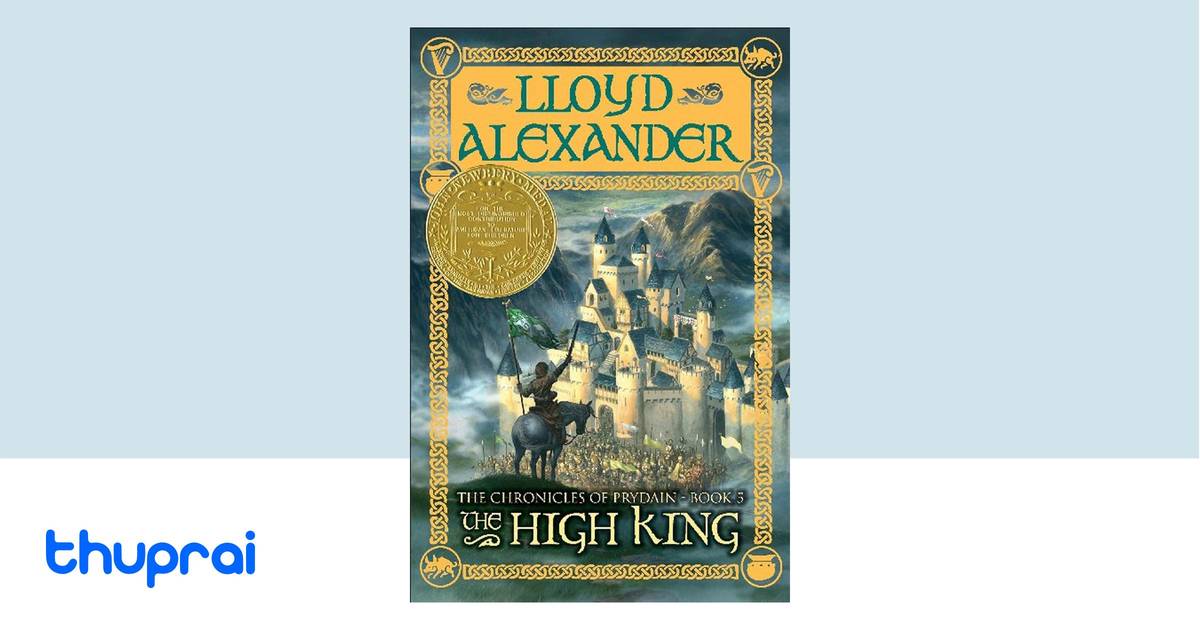 The High King by Lloyd Alexander - Buy in Nepal | Thuprai