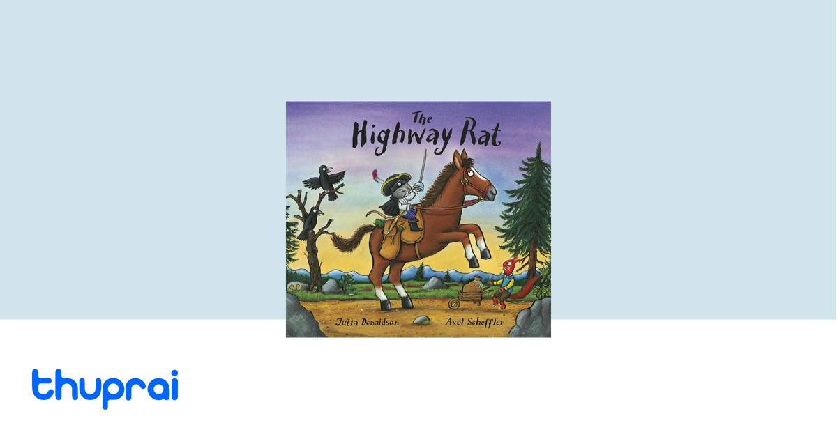 The Highway Rat by Julia Donaldson - Buy in Nepal | Thuprai