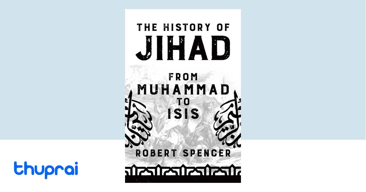 Buy The History of Jihad: From Muhammad to ISIS in Nepal | Thuprai