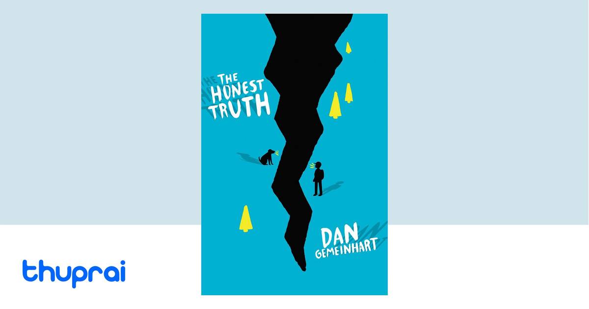 The Honest Truth by Dan Gemeinhart - Buy in Nepal | Thuprai