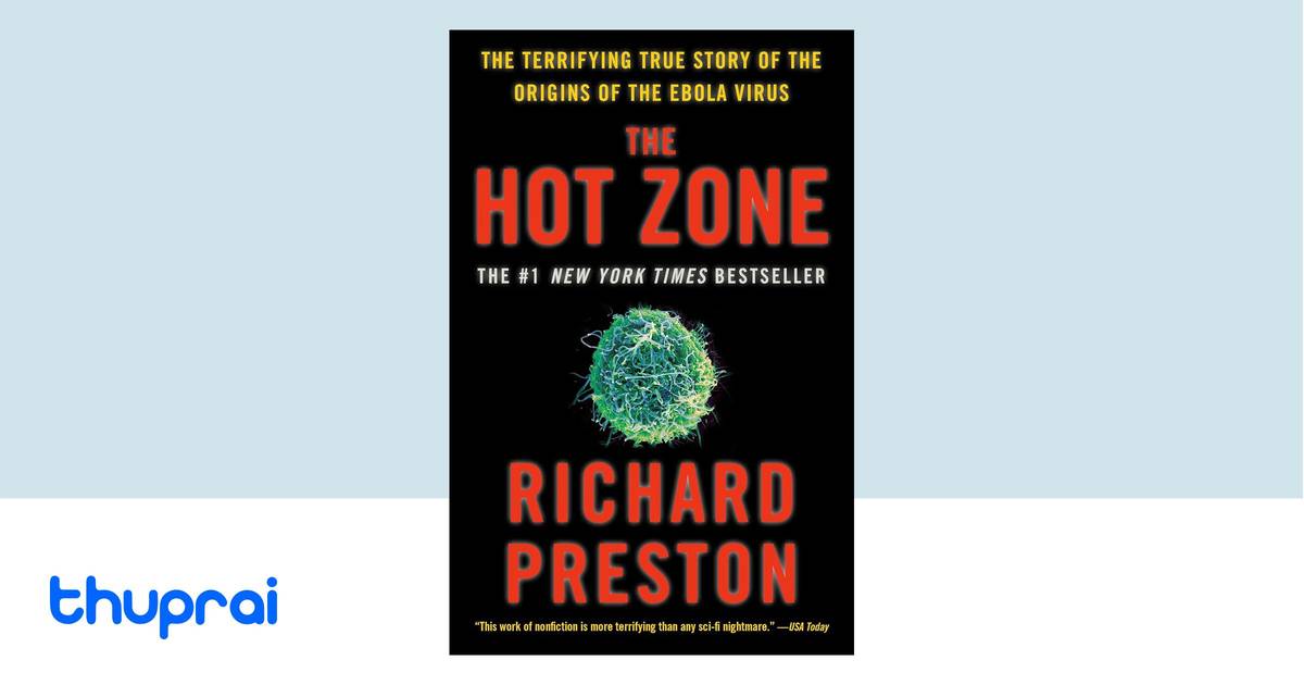 The Hot Zone by Richard Preston - Buy in Nepal | Thuprai
