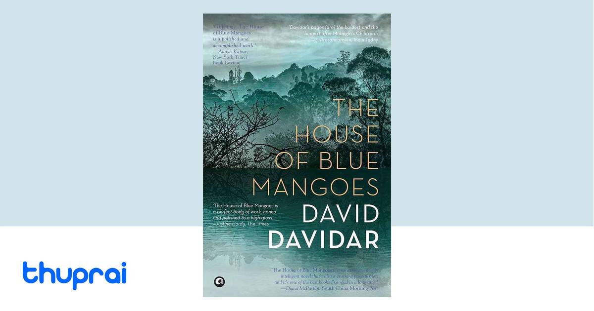 The House of Blue Mangoes by David Davidar - Buy in Nepal | Thuprai