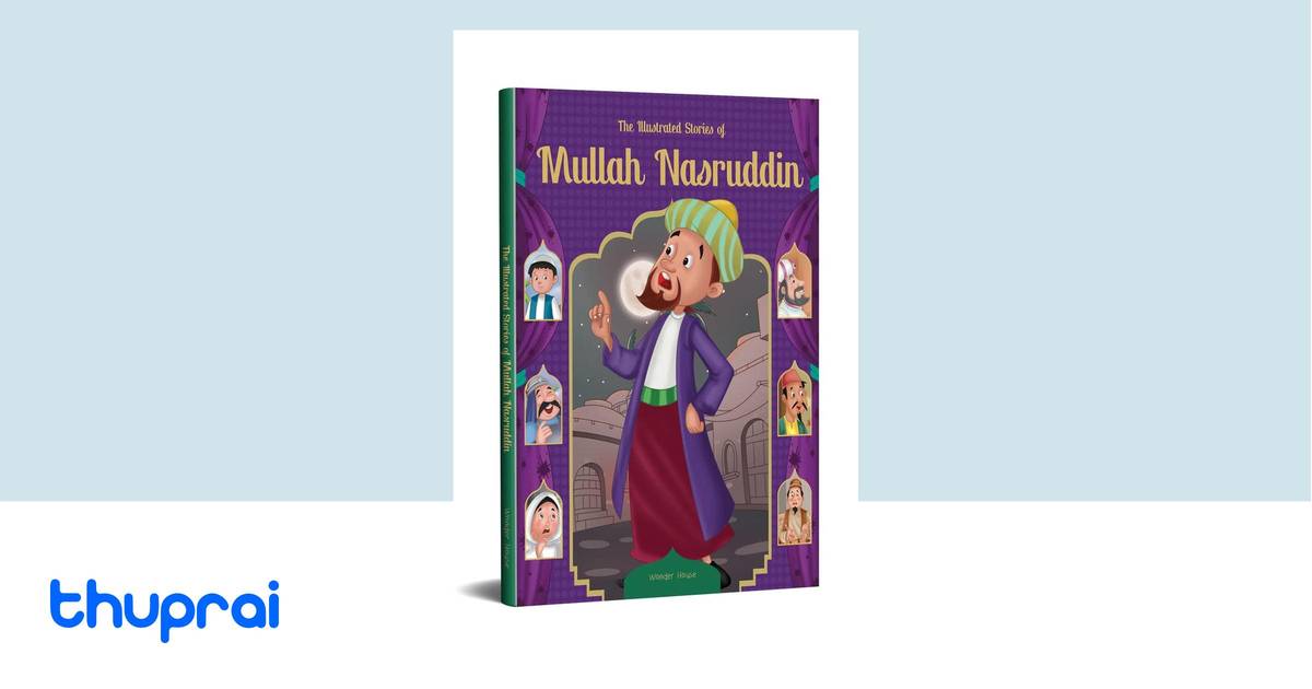 Buy The Illustrated Stories of Mullah Nasruddin in Nepal | Thuprai