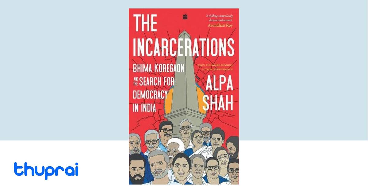 Buy The Incarcerations in Nepal | Thuprai