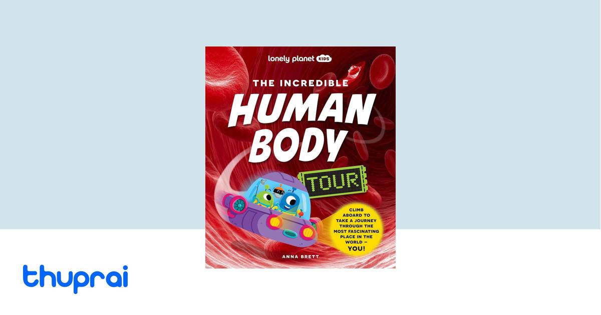 Buy The Incredible Human Body Tour 1ed -anglais- in Nepal | Thuprai