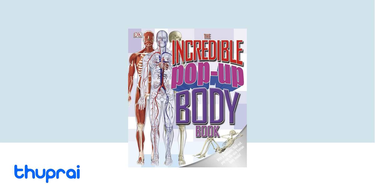 Buy The Incredible Pop-up Body Book in Nepal | Thuprai