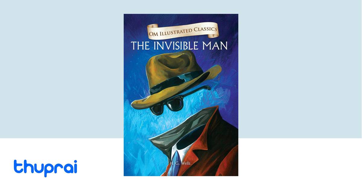 Buy The Invisible Man : Om Illustrated Classics in Nepal | Thuprai