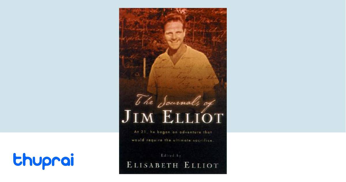 Buy The Journals of Jim Elliot in Nepal | Thuprai