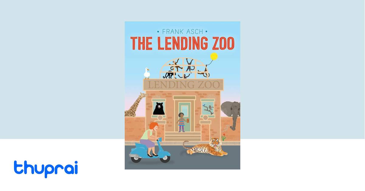 The Lending Zoo by Frank Asch - Buy in Nepal | Thuprai
