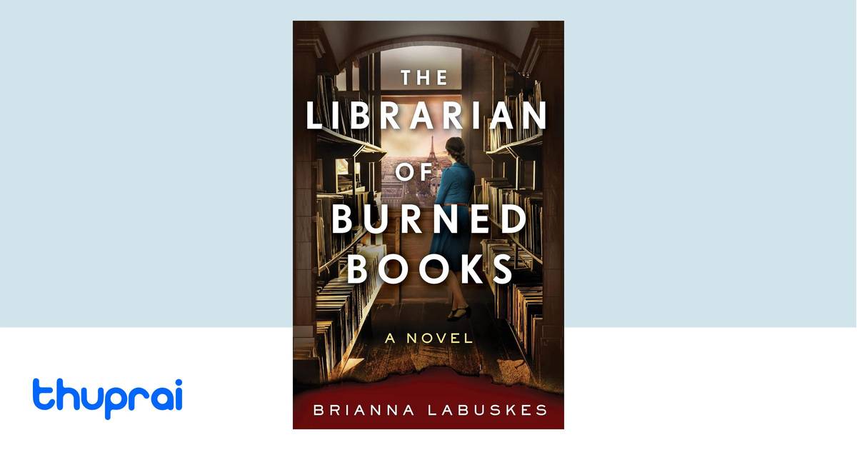 Buy The Librarian of Burned Books in Nepal | Thuprai