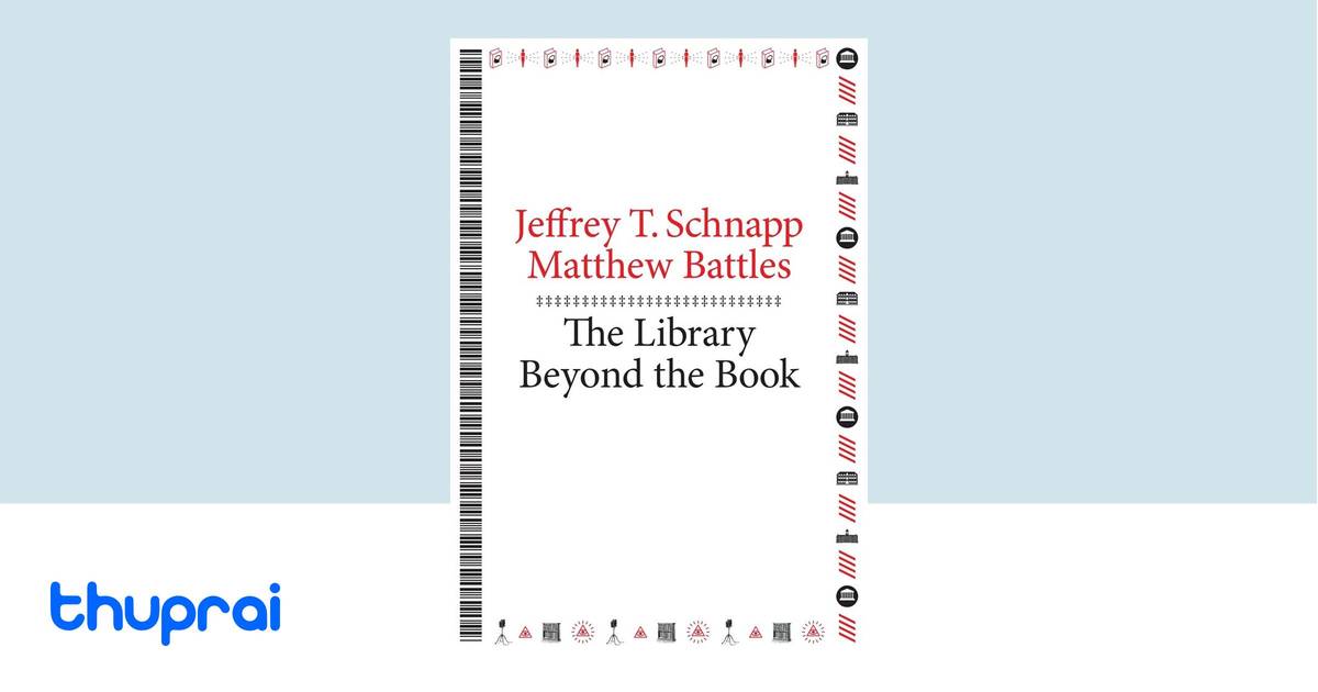 Buy The Library Beyond the Book (metaLABprojects) in Nepal | Thuprai