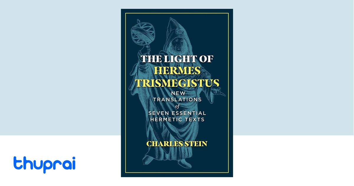 Buy The Light of Hermes Trismegistus in Nepal | Thuprai