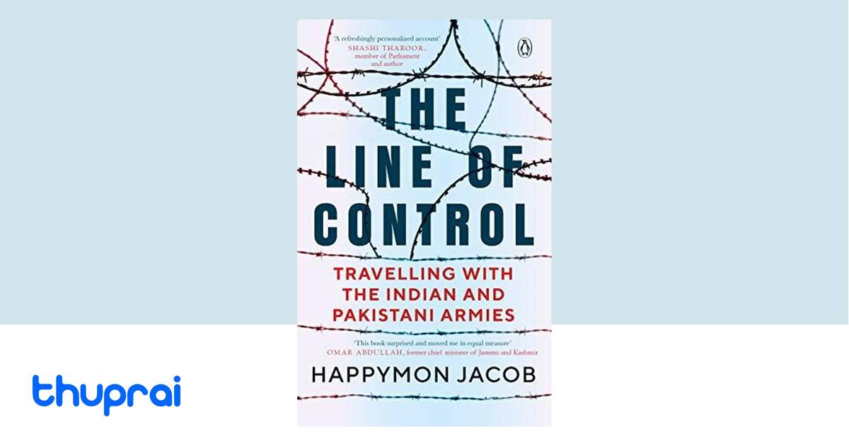 The Line of Control by Happymon Jacob - Buy in Nepal | Thuprai