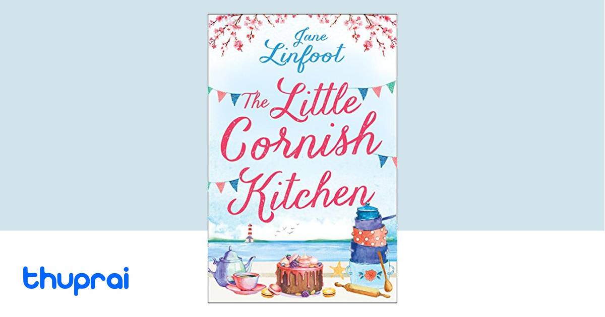 The Little Cornish Kitchen: A heartwarming and funny romantic comedy ...