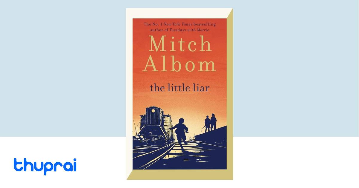 The Little Liar by Mitch Albom - Buy in Nepal | Thuprai