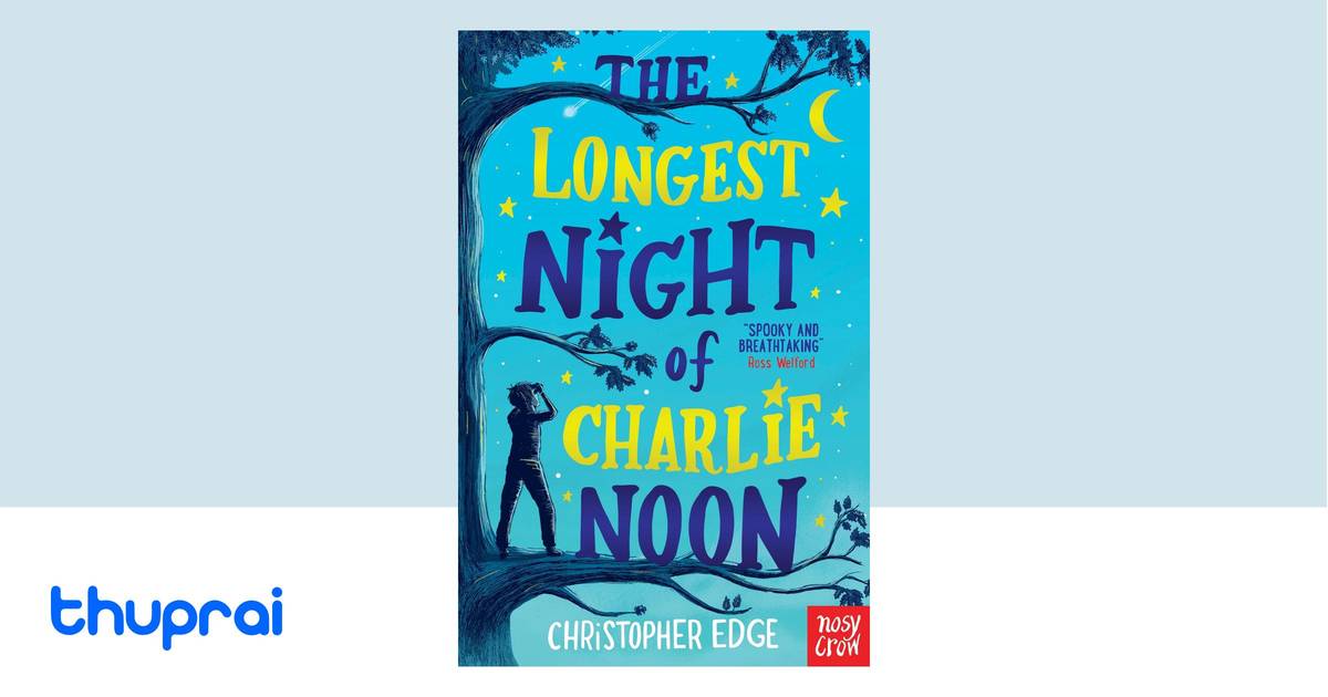 Buy The Longest Night of Charlie Noon in Nepal | Thuprai