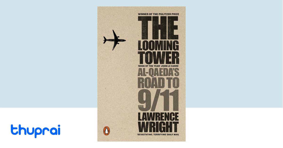 Buy The Looming Tower in Nepal | Thuprai