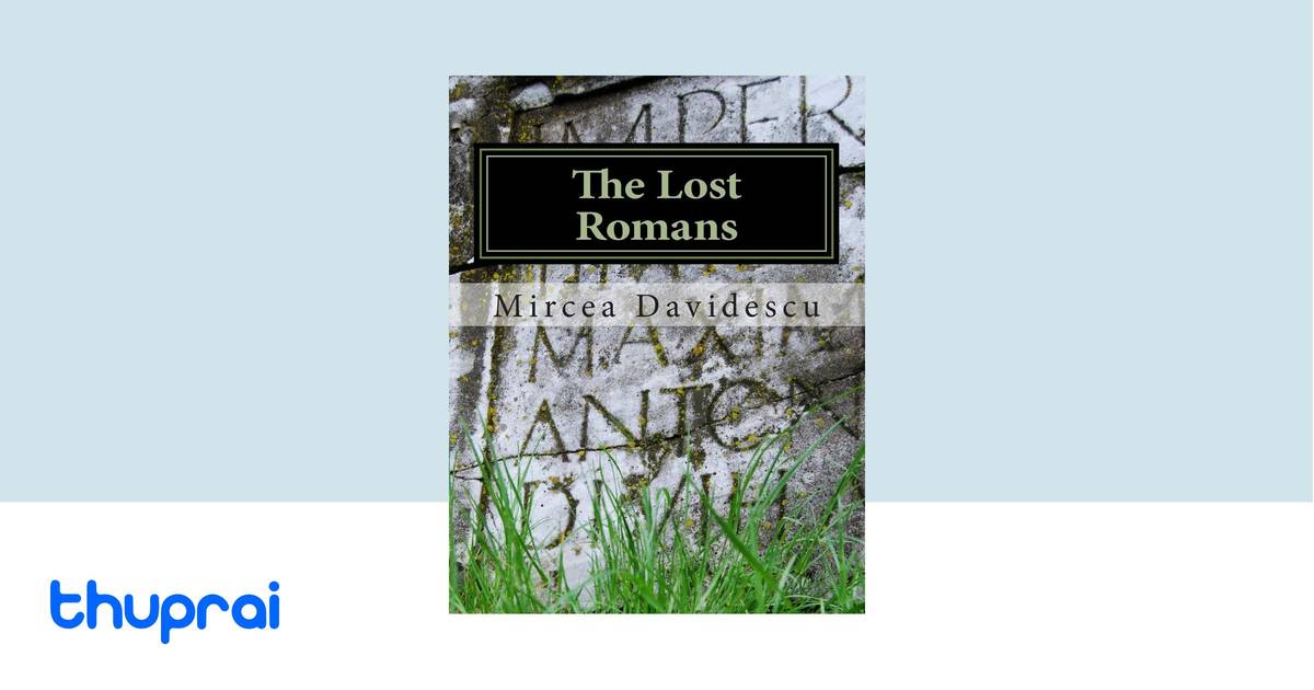 Buy The Lost Romans in Nepal | Thuprai