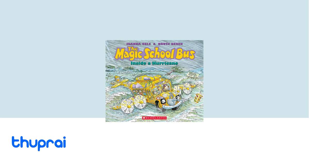 The Magic School Bus Inside a Hurricane by Joanna Cole - Buy in Nepal ...