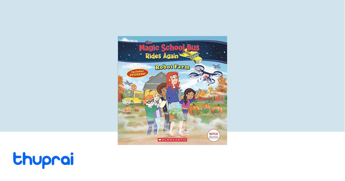 The Magic School Bus Rides Again: Robot Farm by Samantha Brooke - Buy ...