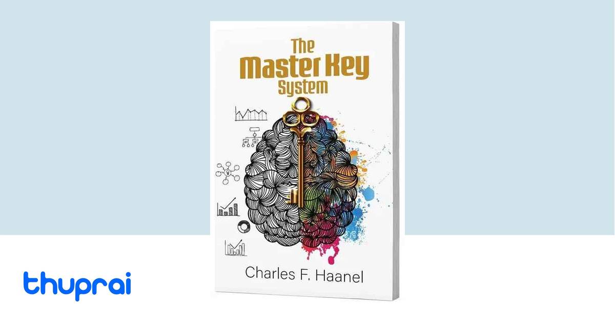 The Master Key System by Charles F. Haanel - Buy in Nepal | Thuprai