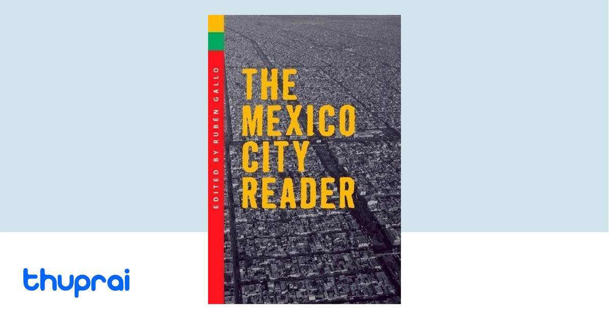 The Mexico City Reader by Ruben Gallo - Buy in Nepal | Thuprai