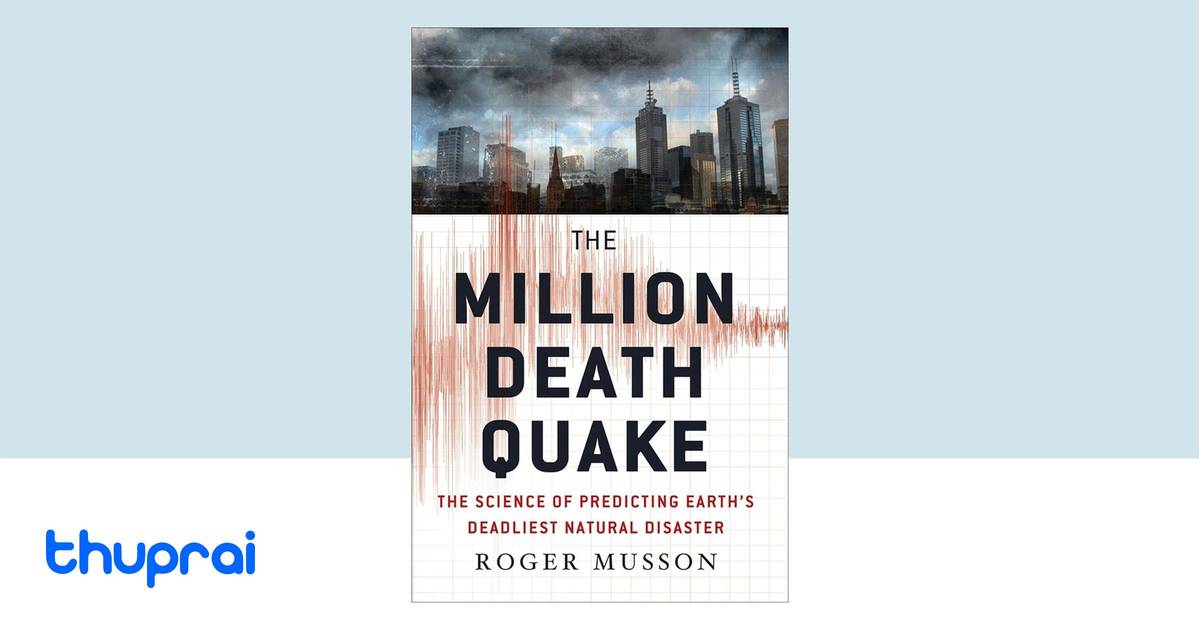 Buy The Million Death Quake in Nepal | Thuprai