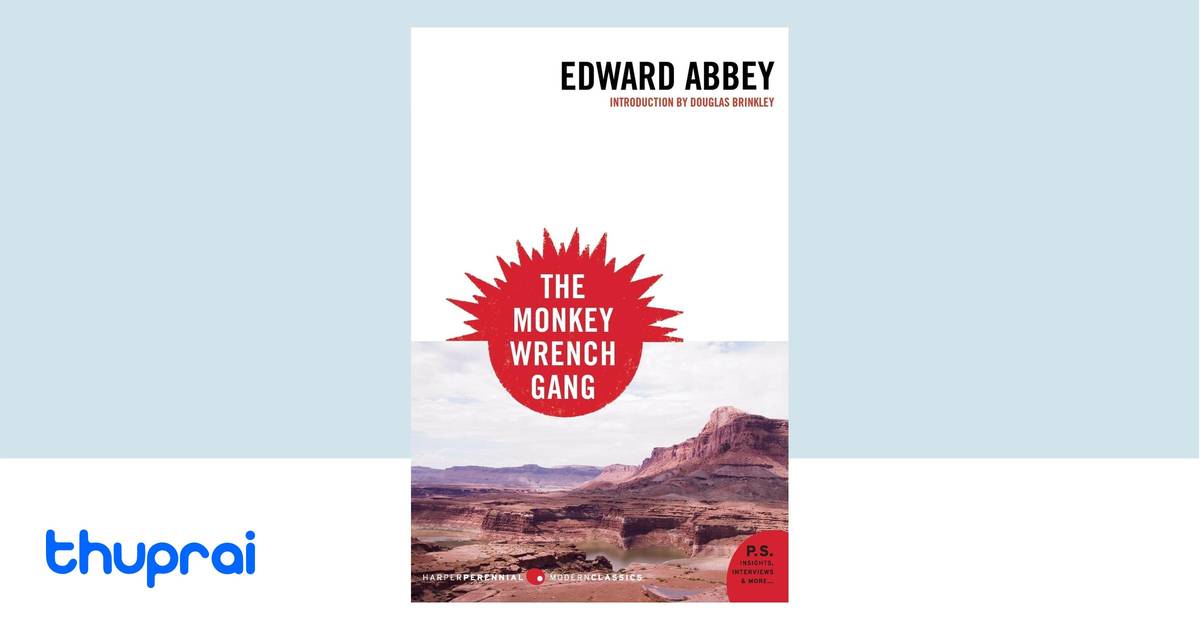 The Monkey Wrench Gang by Edward Abbey - Buy in Nepal | Thuprai