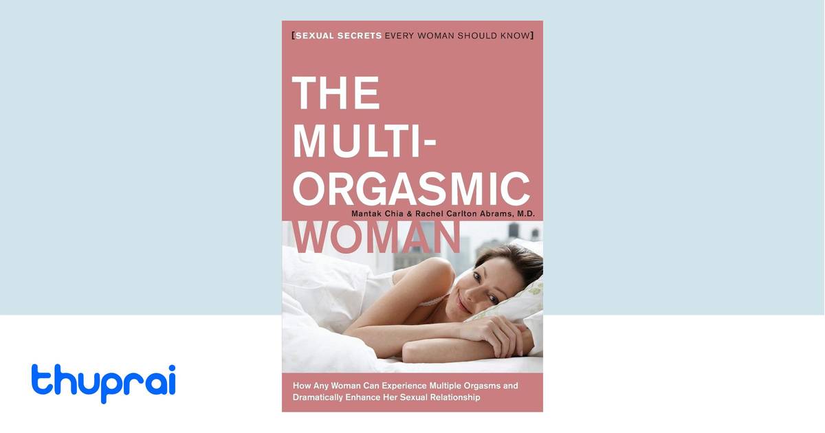 Buy The Multi-Orgasmic Woman in Nepal | Thuprai