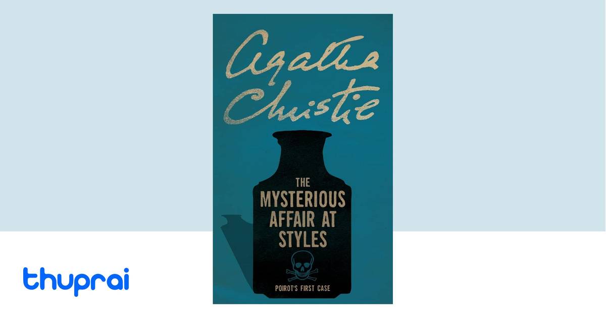 Buy The Mysterious Affair at Styles in Nepal | Thuprai
