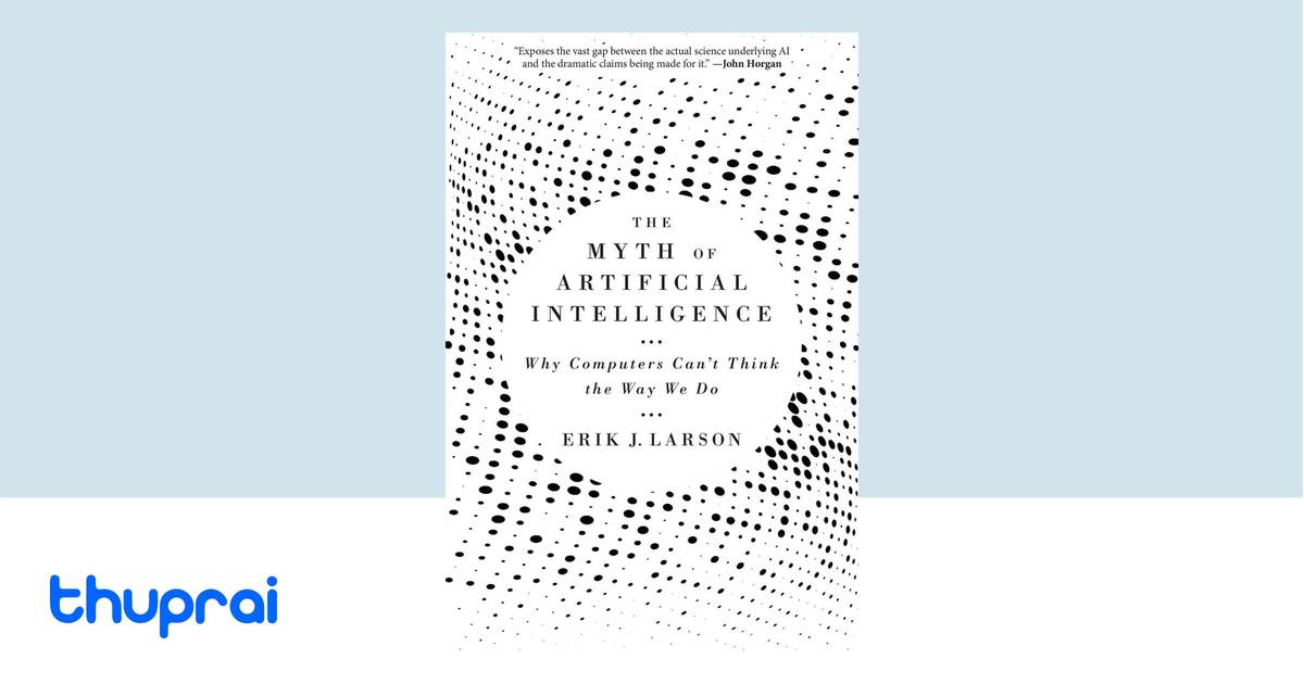 Buy The Myth of Artificial Intelligence in Nepal | Thuprai