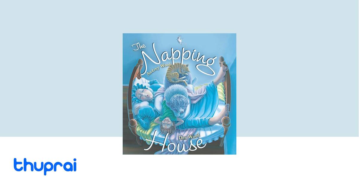 The Napping House Board Book by Audrey Wood - Buy in Nepal | Thuprai