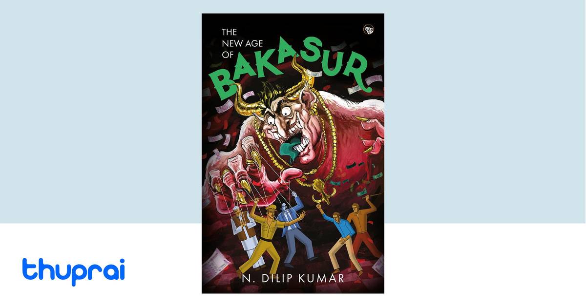 Buy The New Age Of Bakasur in Nepal | Thuprai
