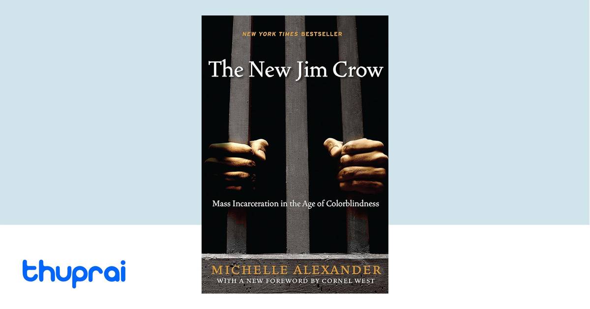 Buy The New Jim Crow in Nepal | Thuprai