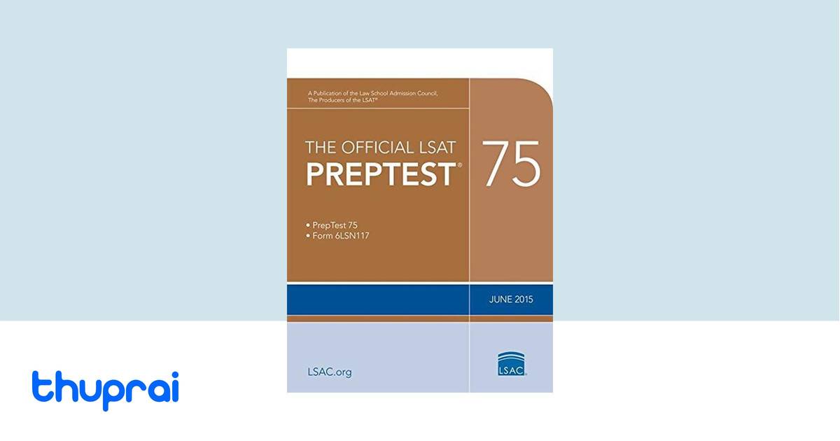 Buy The Official LSAT PrepTest 75 in Nepal | Thuprai