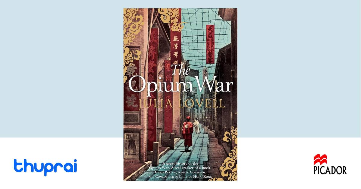 The Opium War by Julia Lovell - Buy in Nepal | Thuprai