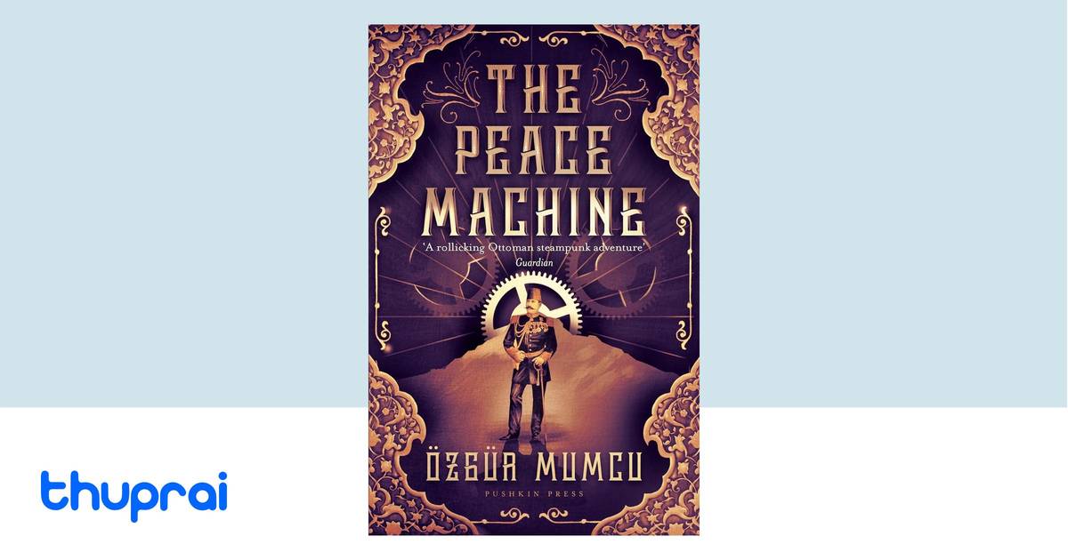 Buy The Peace Machine in Nepal | Thuprai