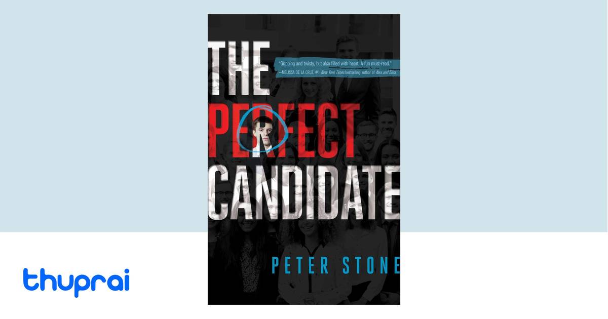 The Perfect Candidate by Peter Stone - Buy in Nepal | Thuprai