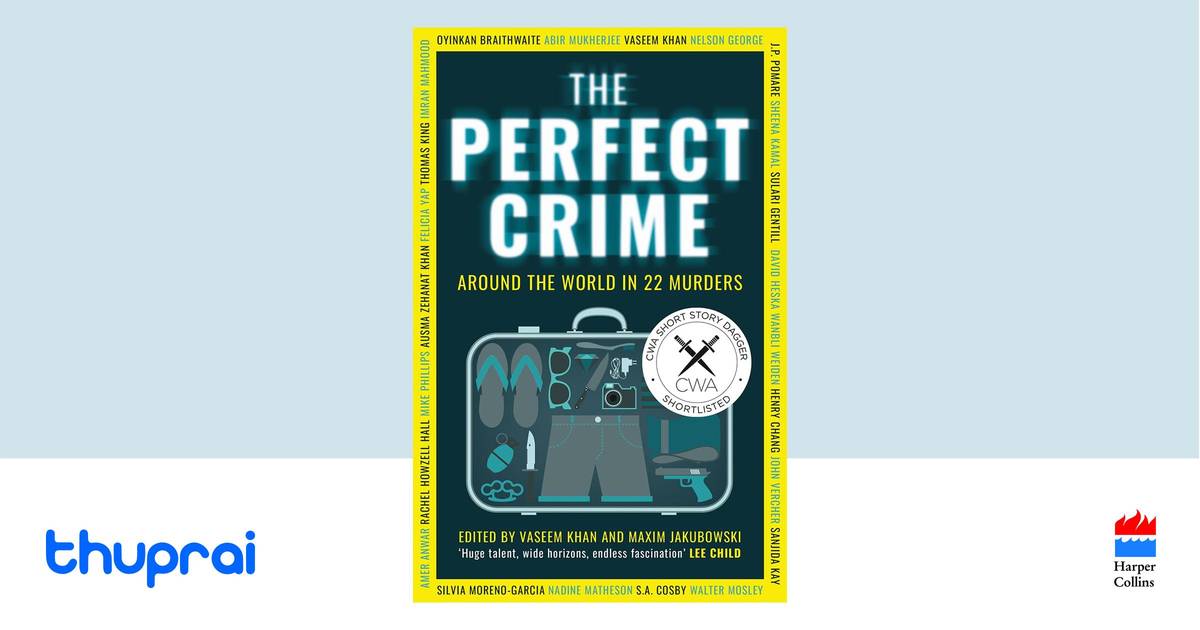 The Perfect Crime: A diverse collection of gripping crime stories for ...