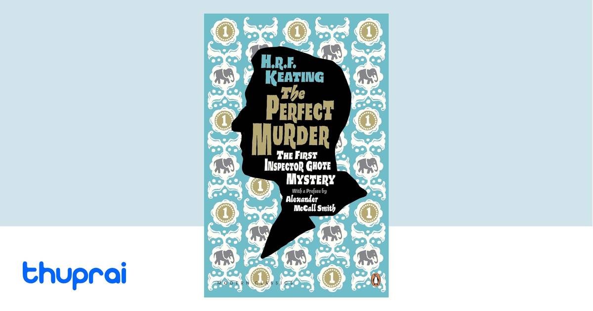 The Perfect Murder by H. R. F. Keating - Buy in Nepal | Thuprai