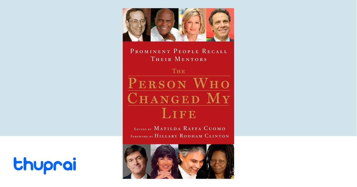 The person who changed my life by Hillary Rodham Clinton, Matilda Cuomo ...