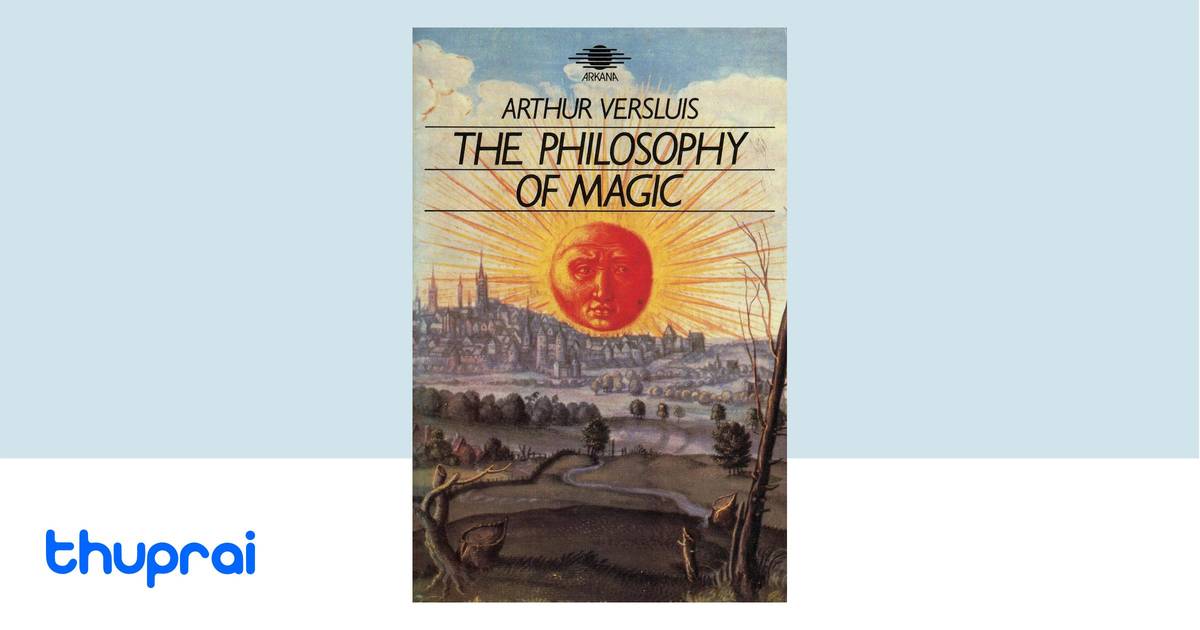 Buy The Philosophy of Magic in Nepal | Thuprai